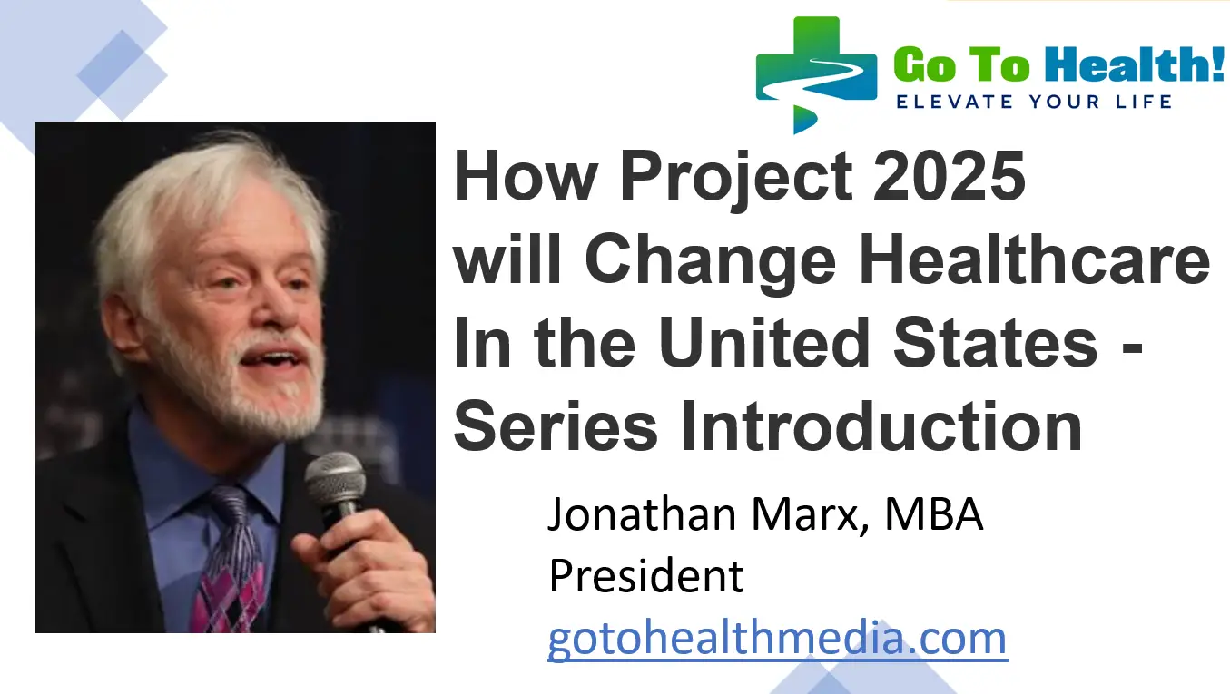 How Project 2025 will Change Healthcare in the United States – Series ...