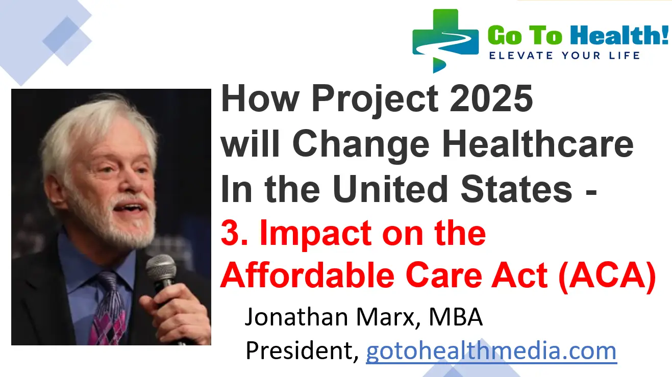 How Project 2025 Changes Healthcare in the United States: ACA Impact